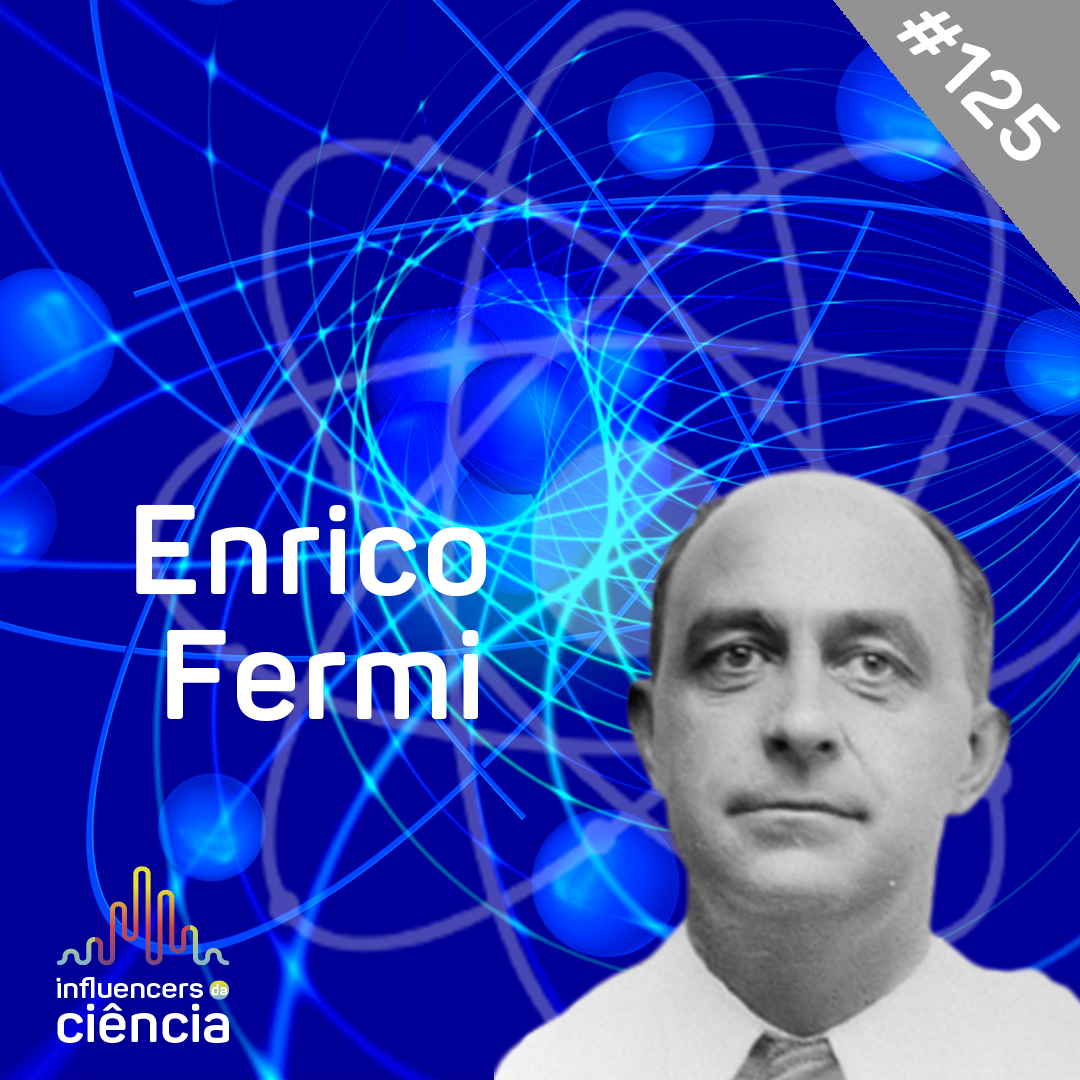 InfC # 125 – Enrico Fermi – Intervalo de Confiança